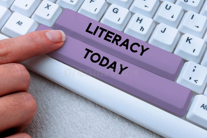 Sign Displaying Literacy. Word Written on Ability To Read and Write ... Sign Displaying Literacy. Word Written on Ability To Read and Write ...