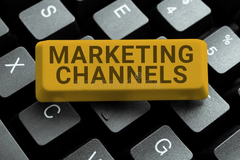 Sign Displaying Marketing Channels. Internet Concept the Necessary To ... Sign Displaying Marketing Channels. Internet Concept the Necessary To ...