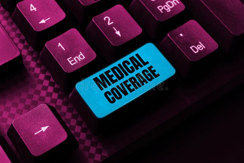 Sign Displaying Medical Coverage. Internet Concept Inclusion within the ...