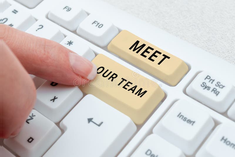 Sign Displaying Meet Our Team. Business Concept Introducing Another ... Sign Displaying Meet Our Team. Business Concept Introducing Another ...