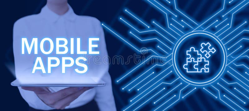 Sign Displaying Mobile Apps. Concept Meaning a Software Application ...