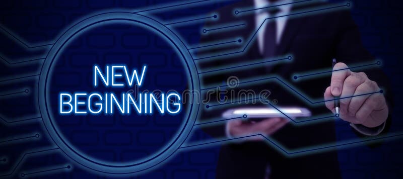 Sign Displaying New Beginning. Internet Concept Different Career or ... Sign Displaying New Beginning. Internet Concept Different Career or ...
