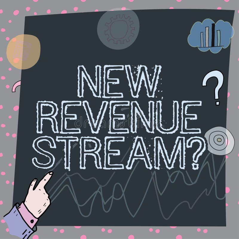 Inspiration Showing Sign New Revenue Stream Question. Word Written on ...