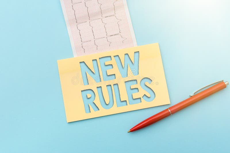 Sign Displaying New Rules. Conceptual Photo Recently One of a Set of ...