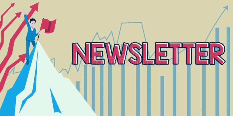 Sign Displaying Newsletter. Business Idea Action or an Instance of ...
