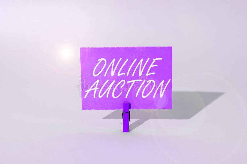 Text Sign Showing Online Auction. Business Idea Process of Buying and ... Text Sign Showing Online Auction. Business Idea Process of Buying and ...