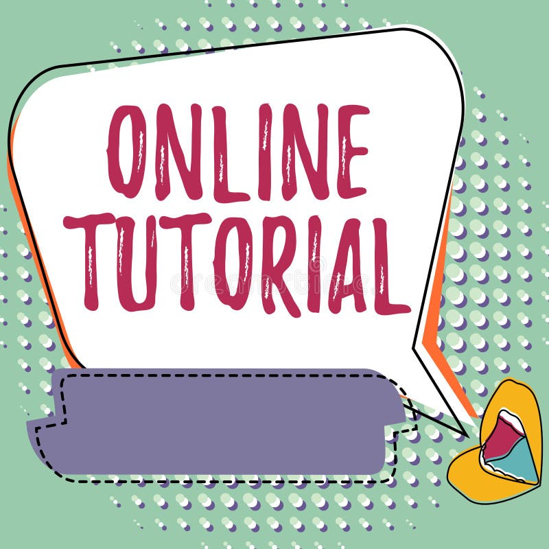 Sign Displaying Online Tutorial. Word for Process of Tutoring in an ...