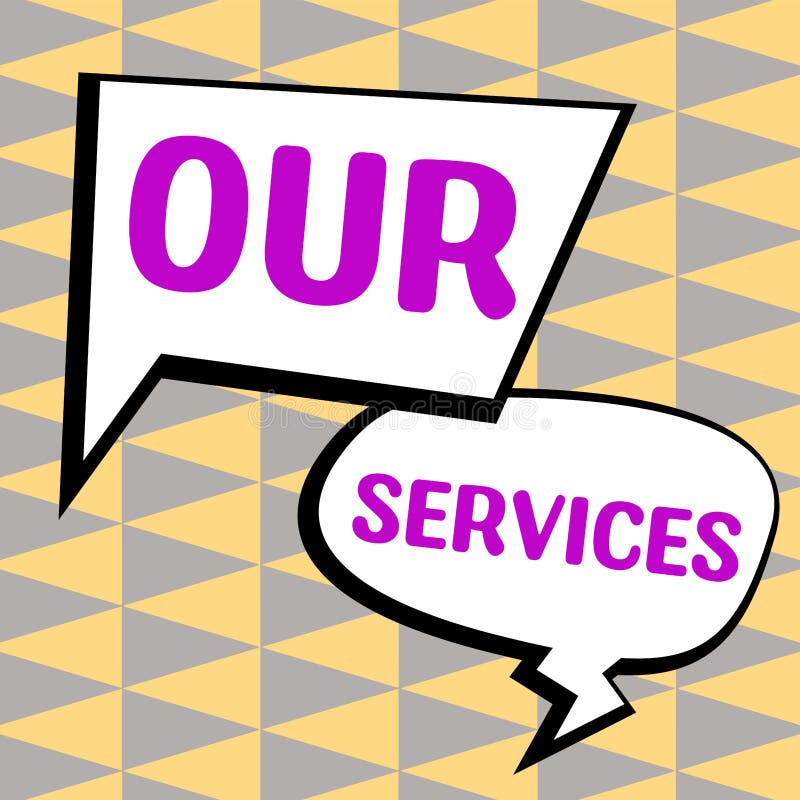 Text Caption Presenting Our Services. Business Idea the Occupation or Function of Serving ...