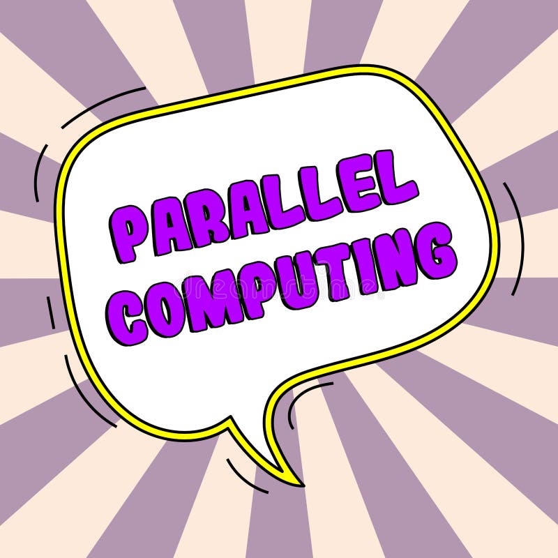 Sign Displaying Parallel Computing. Business Overview Simultaneous ... Sign Displaying Parallel Computing. Business Overview Simultaneous ...