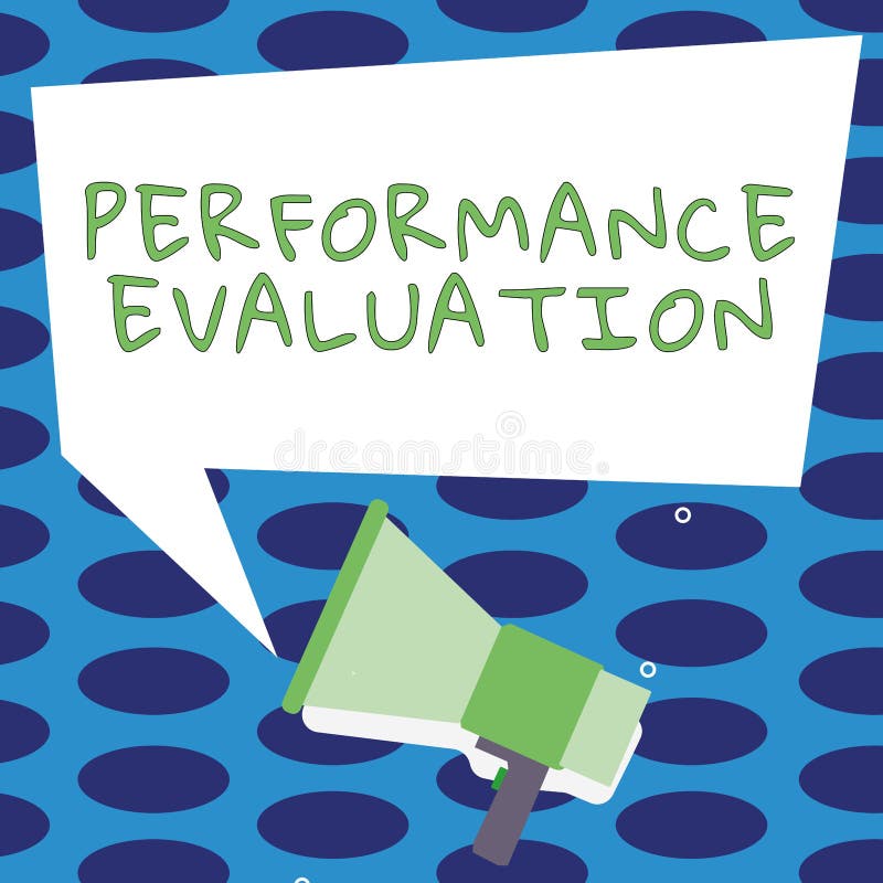 Sign Displaying Performance Evaluation. Business Approach the ...
