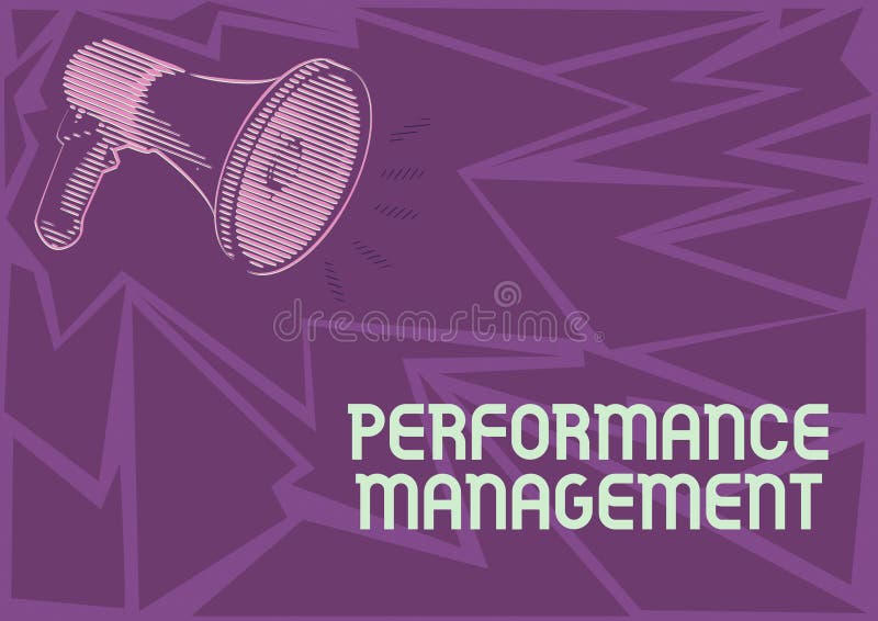 Sign Displaying Performance Management. Concept Meaning Ongoing Process ...