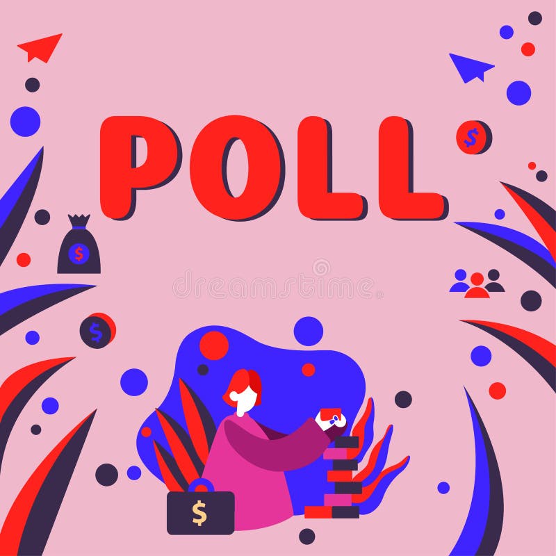 Sign Displaying Poll. Conceptual Photo Record of the Number of Votes ...