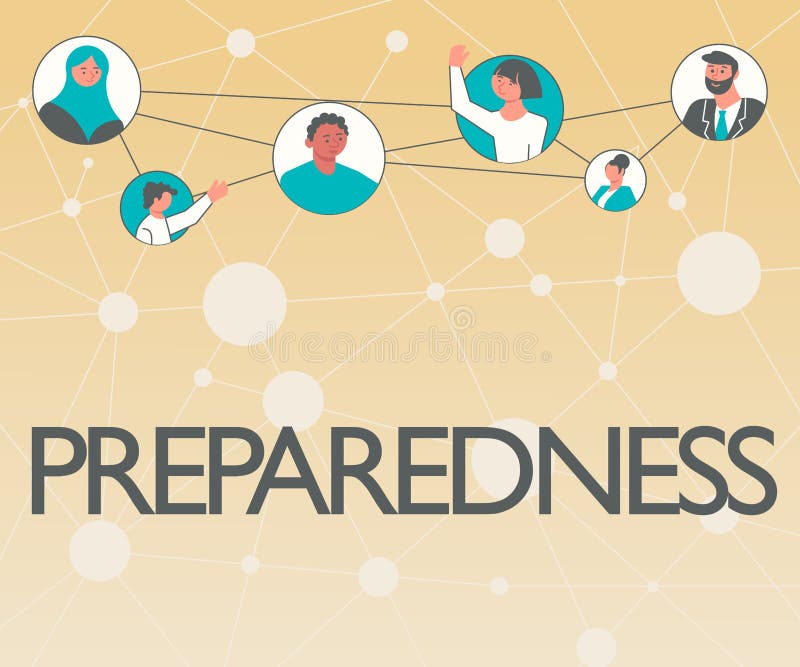 Sign Displaying Preparedness. Business Overview Quality or State of ... Sign Displaying Preparedness. Business Overview Quality or State of ...