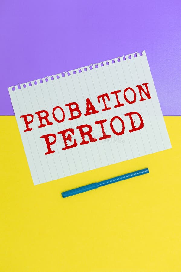 Sign Displaying Probation Period. Business Overview Focused and ... Sign Displaying Probation Period. Business Overview Focused and ...