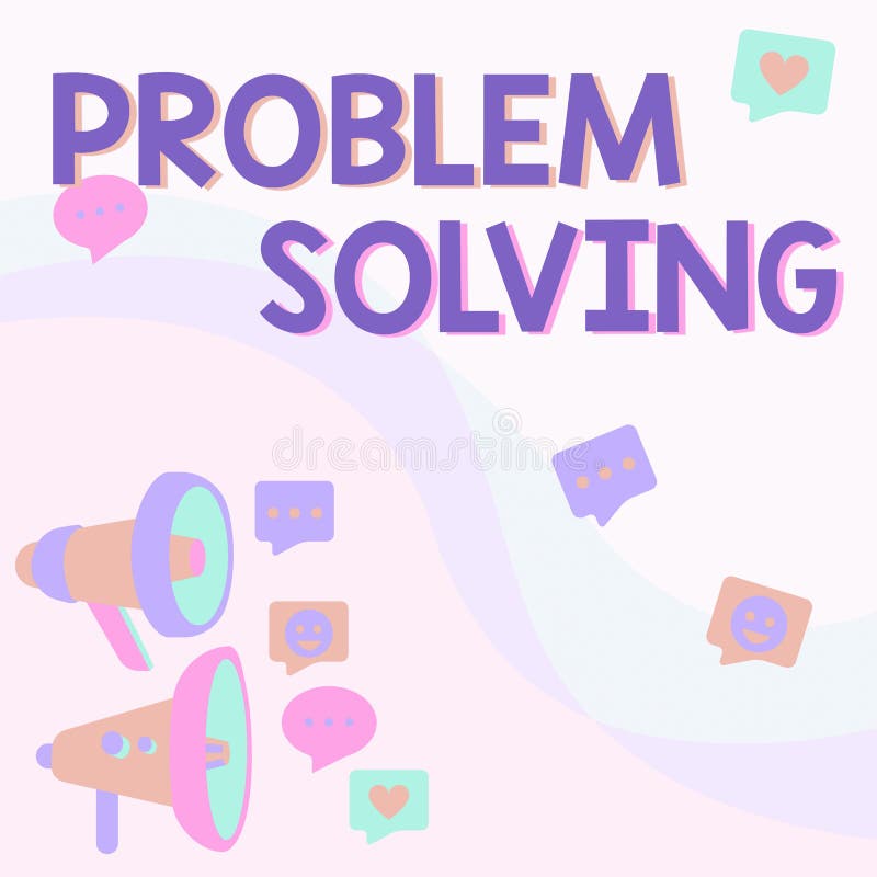 Sign Displaying Problem Solving Business Showcase Having A Good Capability Of Finding A