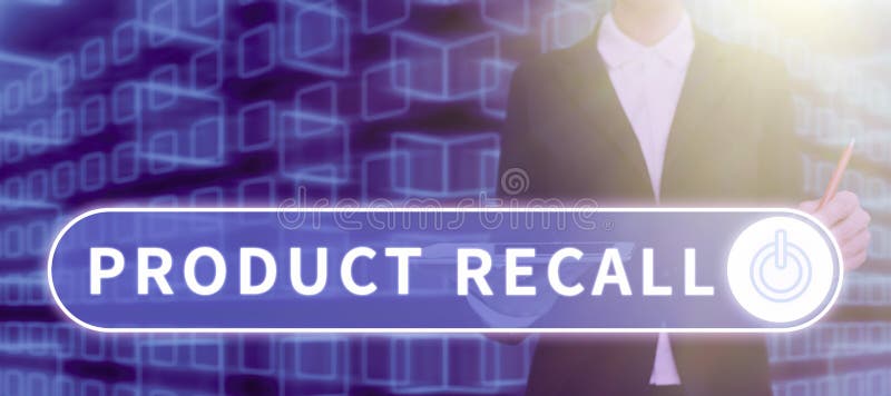 Sign Displaying Product Recall. Business Concept Request To Return the ... Sign Displaying Product Recall. Business Concept Request To Return the ...