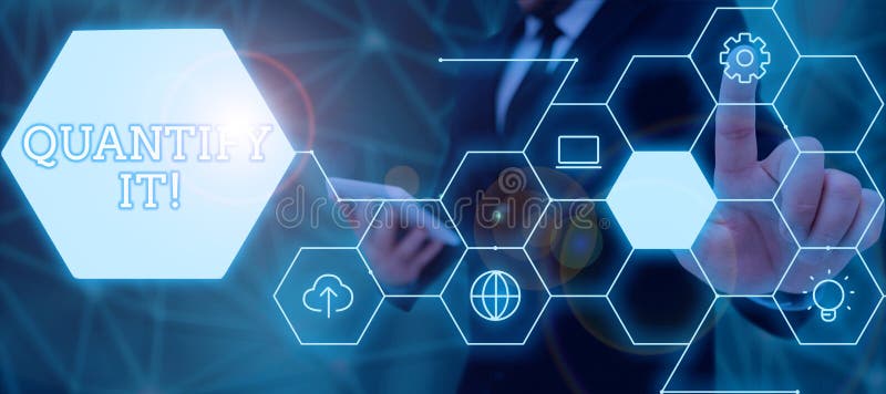 Sign Displaying Quantify it. Internet Concept Measure the Size or ...