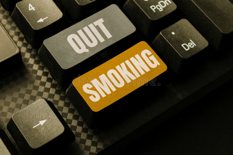 Sign Displaying Quit Smoking. Business Overview Discontinuing or ... Sign Displaying Quit Smoking. Business Overview Discontinuing or ...