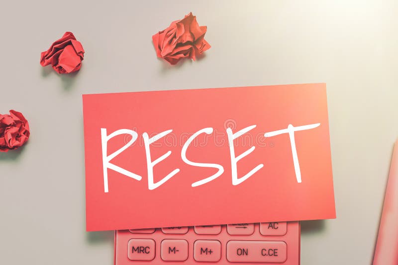Sign Displaying Reset. Concept Meaning Cause Device Return To Its ...