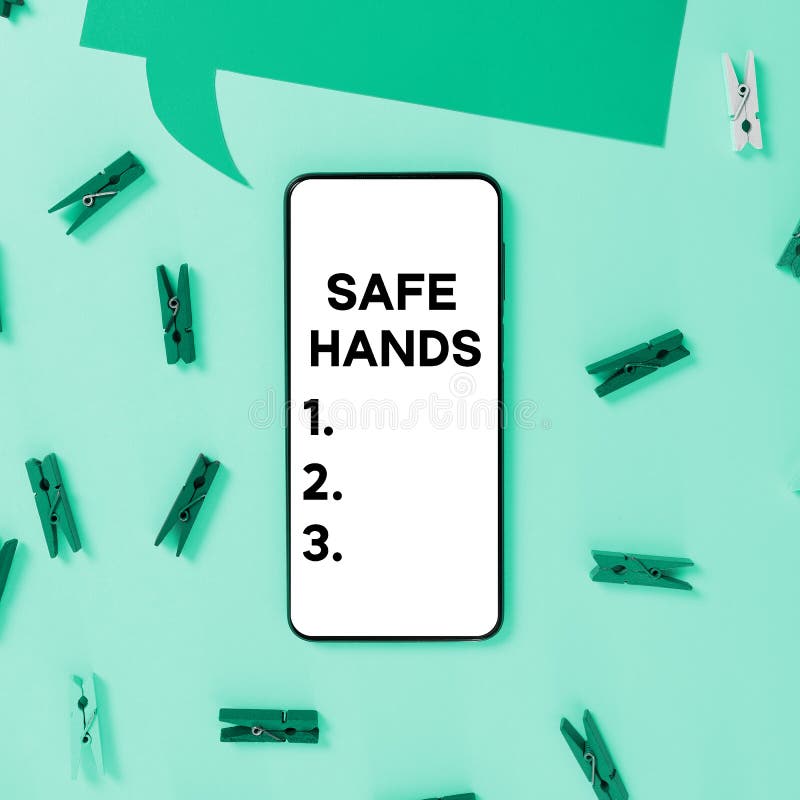 Sign Displaying Safe Hands. Conceptual Photo Ensuring the Sterility and ...