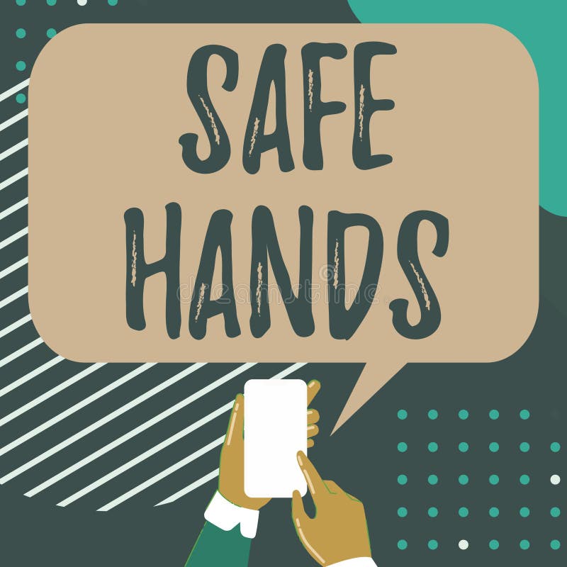 Inspiration Showing Sign Safe Hands. Business Approach Ensuring the ...