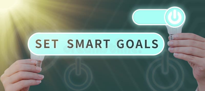 Sign Displaying Set Smart Goals. Word Written on Establish Achievable ... Sign Displaying Set Smart Goals. Word Written on Establish Achievable ...