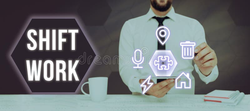 Sign Displaying Shift Work. Internet Concept Work Comprising Periods in ...