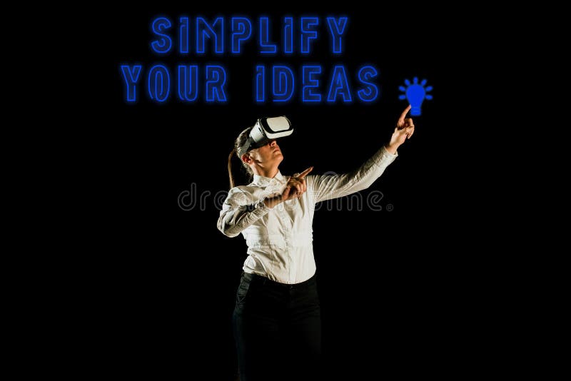 Text Sign Showing Simplify Your Ideas. Internet Concept Make Simple or ... Text Sign Showing Simplify Your Ideas. Internet Concept Make Simple or ...