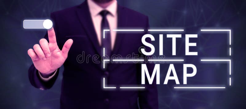 Sign Displaying Site Map. Concept Meaning Designed To Help Both Users ...