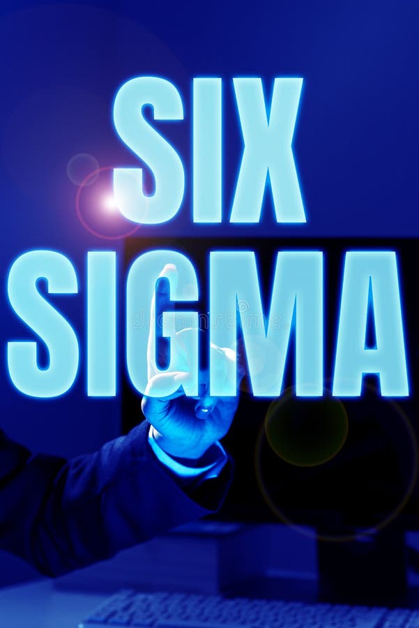 Text Sign Showing Six Sigma. Business Overview Management Techniques To ... Text Sign Showing Six Sigma. Business Overview Management Techniques To ...