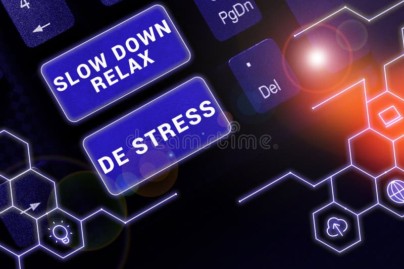 Handwriting Text Slow Down Relax De Stress. Business Showcase Have a ... Handwriting Text Slow Down Relax De Stress. Business Showcase Have a ...