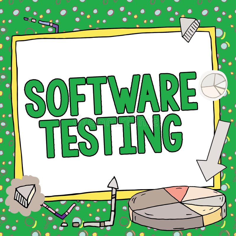 Sign Displaying Software Testing. Business Showcase Activity To Check ... Sign Displaying Software Testing. Business Showcase Activity To Check ...