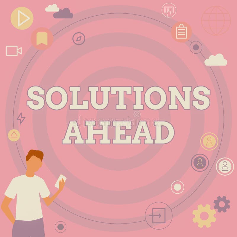 Sign Displaying Solutions Ahead. Conceptual Photo in Advance Action or ...