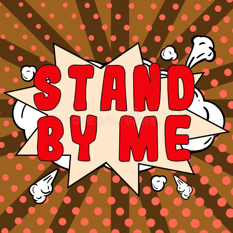 Text Caption Presenting Stand by Me. Business Concept Be always Around ... Text Caption Presenting Stand by Me. Business Concept Be always Around ...