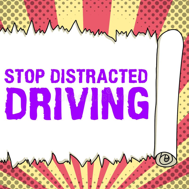 Text Caption Presenting Stop Distracted Driving. Business Showcase ... Text Caption Presenting Stop Distracted Driving. Business Showcase ...