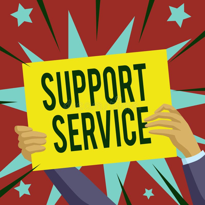 Sign Displaying Support Service. Business Showcase Activity for ...