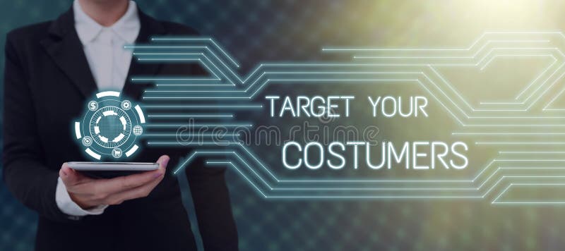 Sign Displaying Target Your Costumers. Business Showcase Specific Range ...