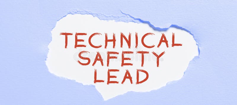 Sign Displaying Technical Safety Lead. Word Written on Maintain ...