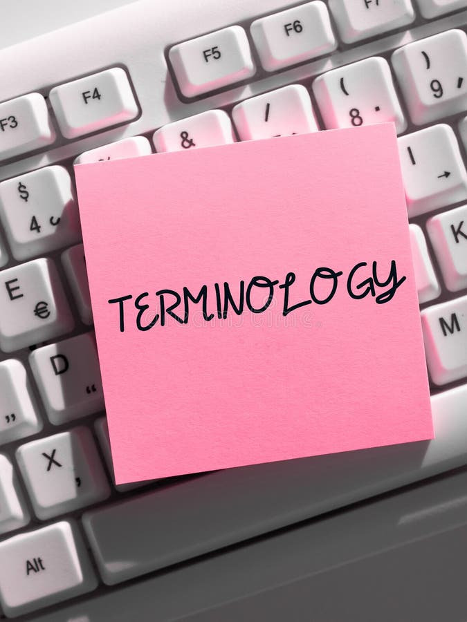 Sign Displaying Terminology. Word Written on Terms Used with Particular ...