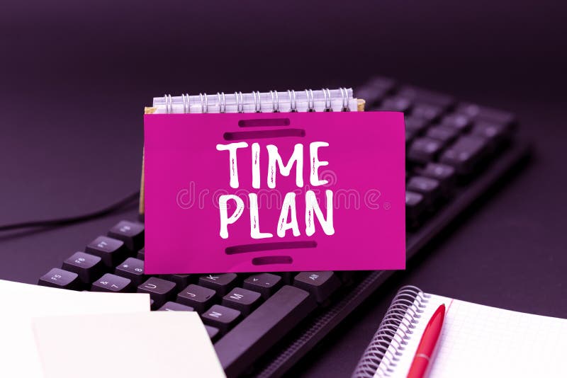 Sign Displaying Time Plan. Internet Concept a System for Paying for ...