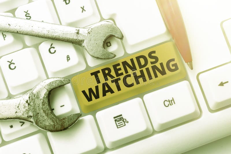 Inspiration Showing Sign Trends Watching. Business Approach Change or ...