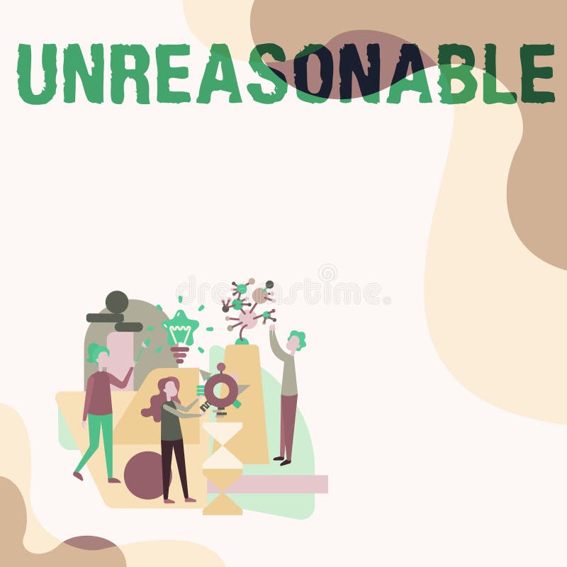 Hand Writing Sign Unreasonable. Conceptual Photo Beyond the Limits of ...