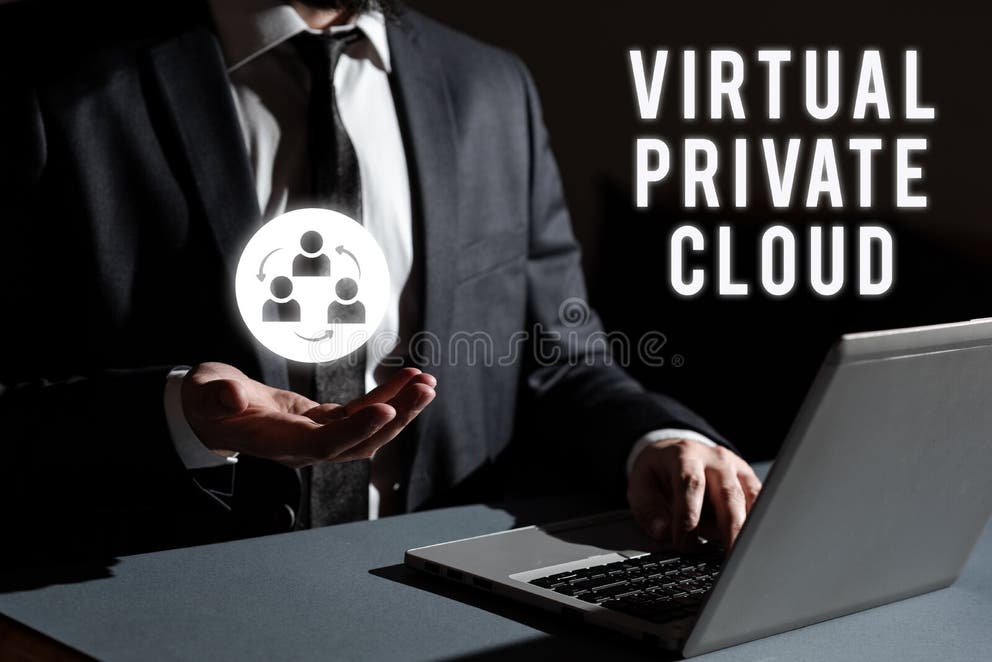 Sign Displaying Virtual Private Cloud. Conceptual Photo Configurable Pool of Shared Computing ...