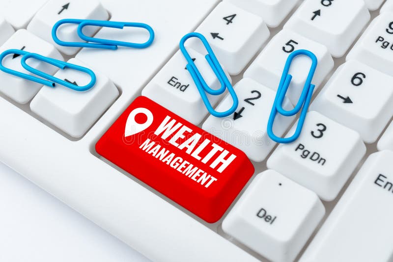 Sign Displaying Wealth Management. Word for Wealth Management Typing ...