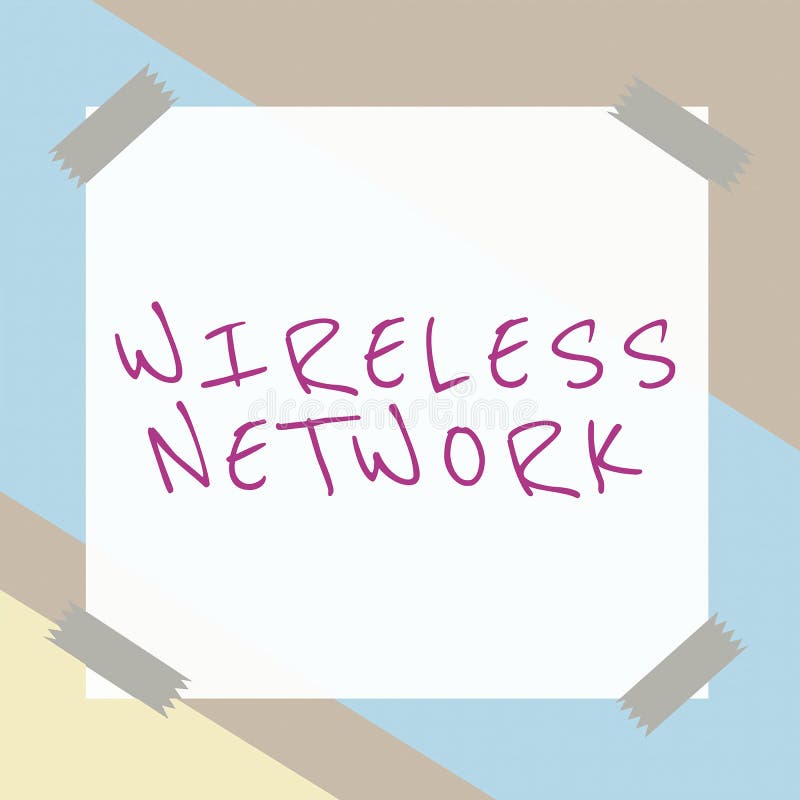 Sign Displaying Wireless Network. Concept Meaning Computer Network that ... Sign Displaying Wireless Network. Concept Meaning Computer Network that ...