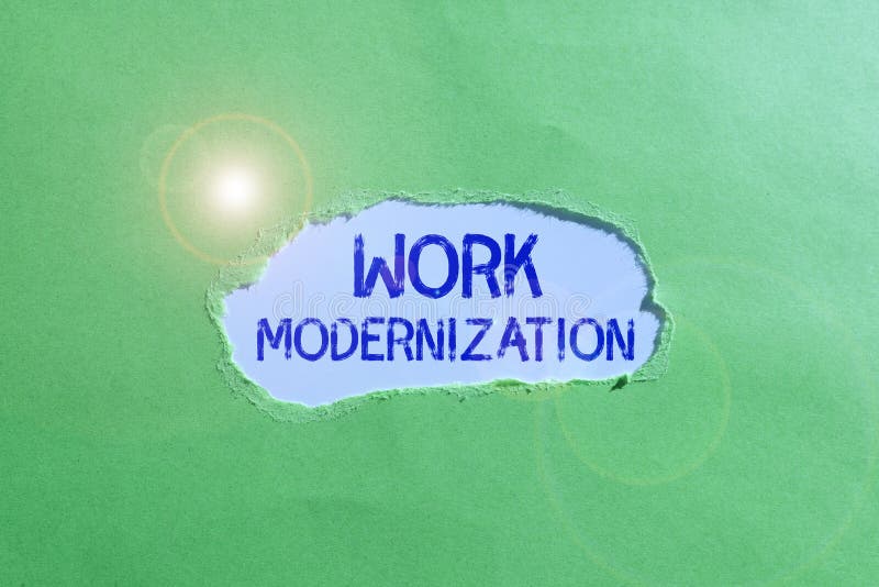 Sign Displaying Work Modernization. Business Showcase Changing Product ...