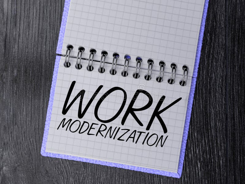 Sign Displaying Work Modernization. Word Written on Changing Product ...