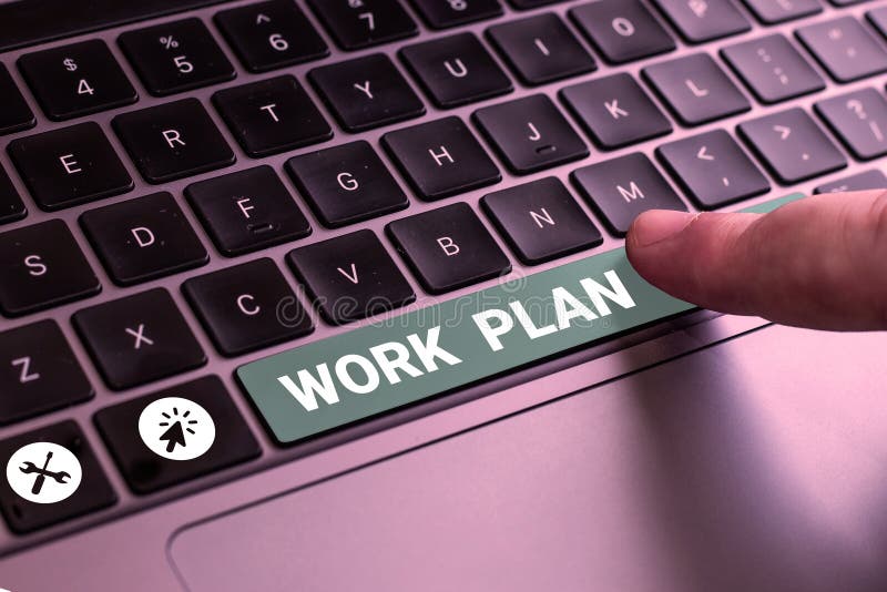 Sign Displaying Work Plan. Concept Meaning Project To Be Accomplished ...