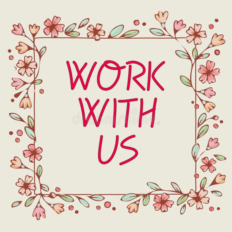 Sign Displaying Work with Us. Internet Concept Invitation To Join a ... Sign Displaying Work with Us. Internet Concept Invitation To Join a ...