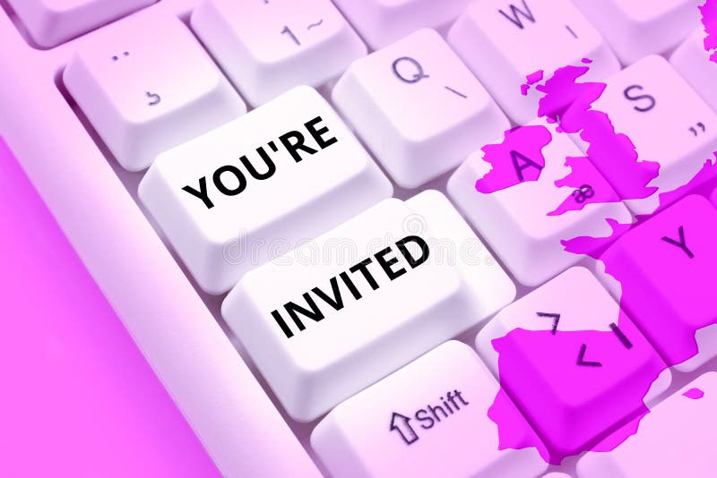 Sign Displaying You Re Invited. Word Written on Please Join Us in Our ... Sign Displaying You Re Invited. Word Written on Please Join Us in Our ...
